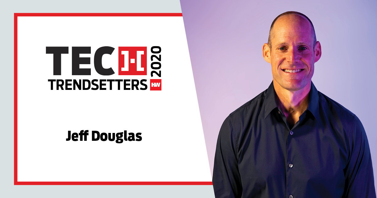 2020 HW Tech Trendsetter: Jeff Douglas