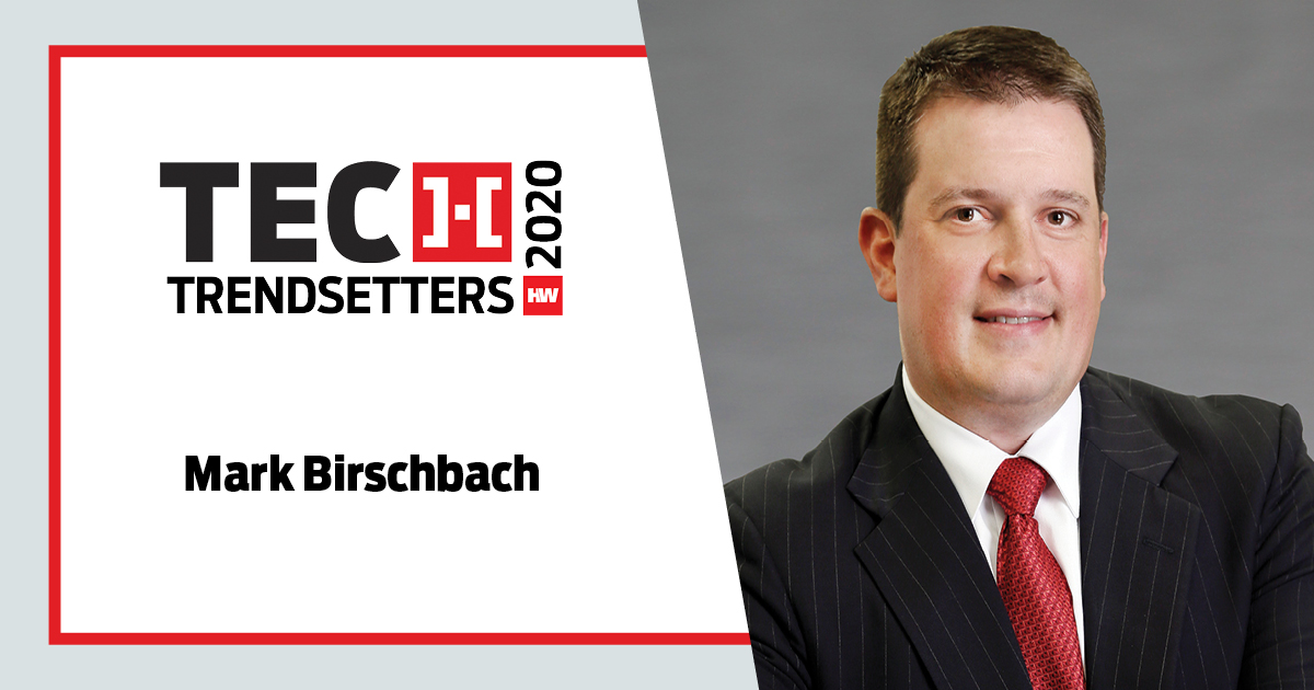 2020 HW Tech Trendsetter: Mark Birschbach