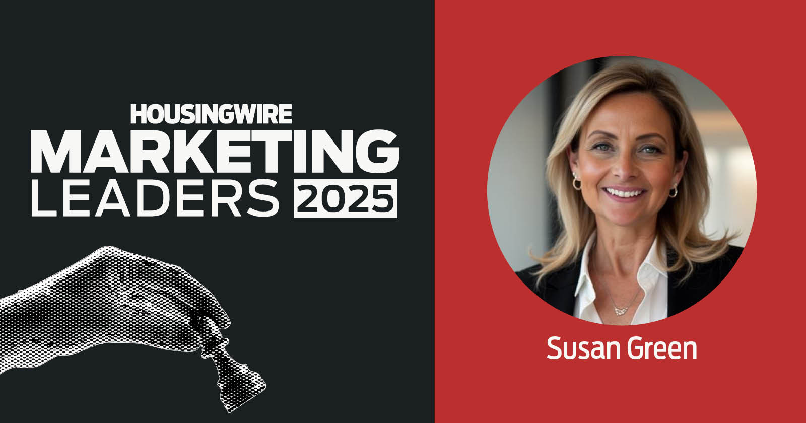 2025 Marketing Leader: Susan Green - HousingWire