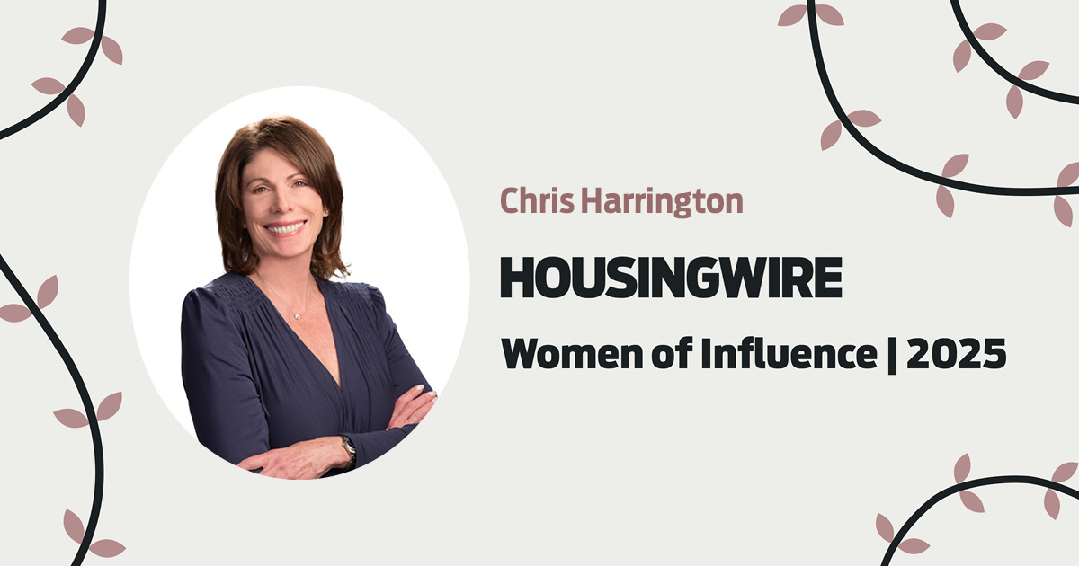 2025 Woman of Influence: Chris Harrington - HousingWire