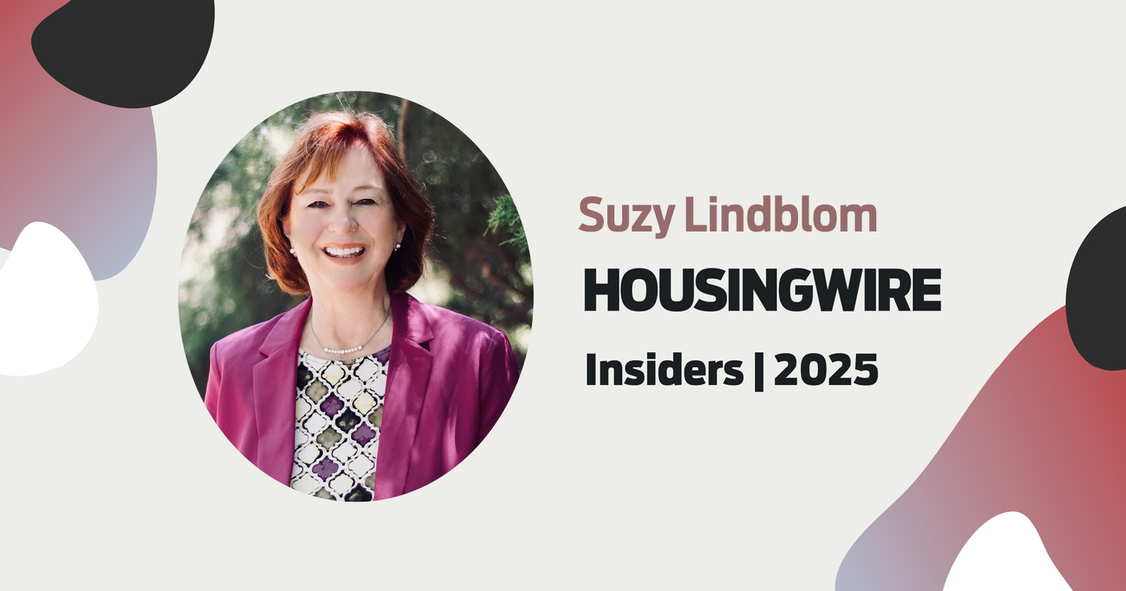 2025 HousingWire Insider: Suzy Lindblom - HousingWire