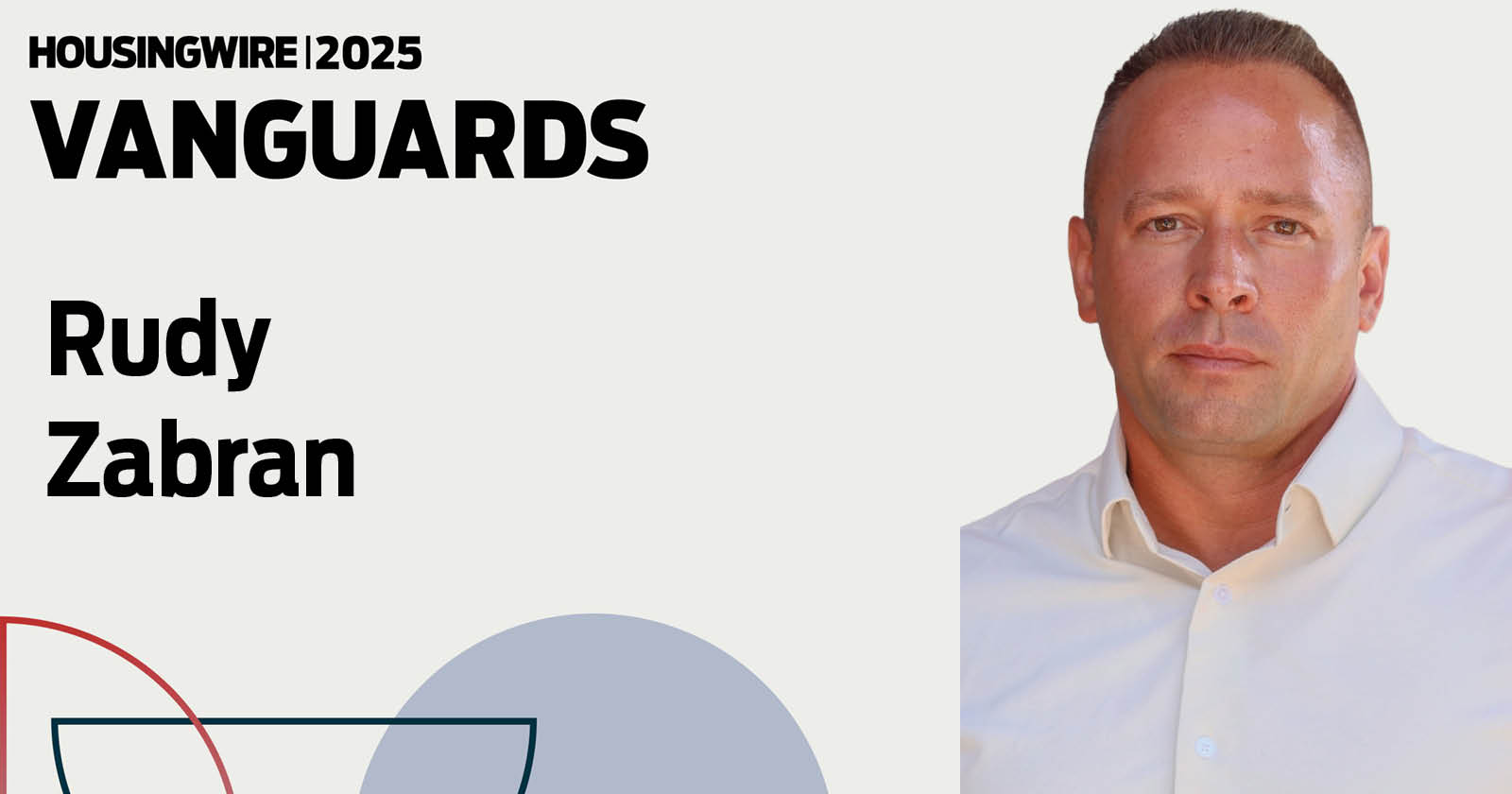 2025 Vanguard: Rudy Zabran - HousingWire