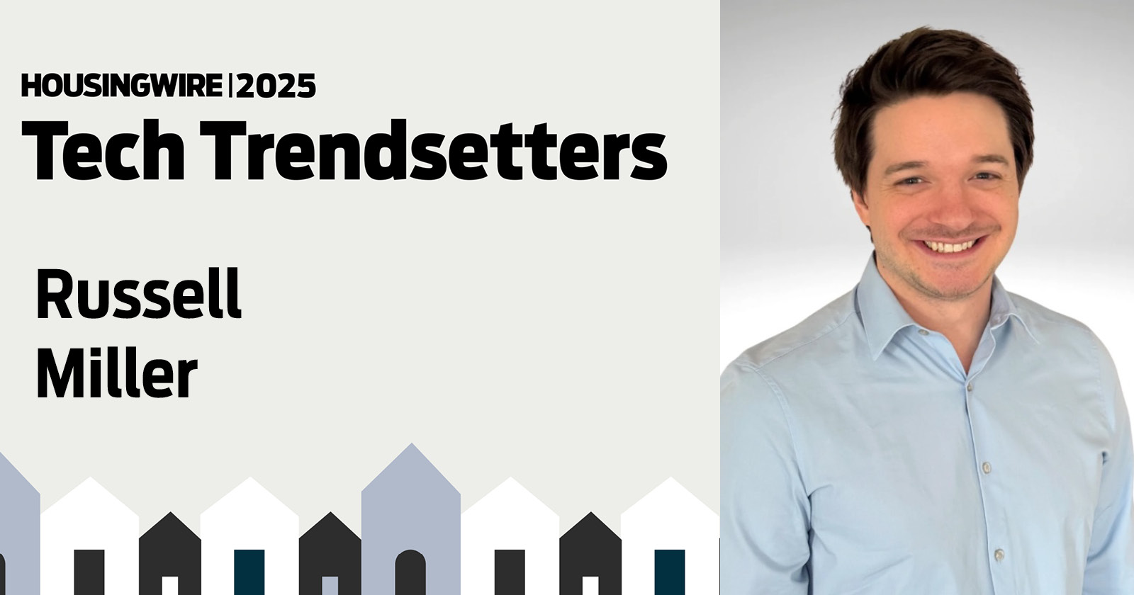 2025 Tech Trendsetter: Russell Miller - HousingWire